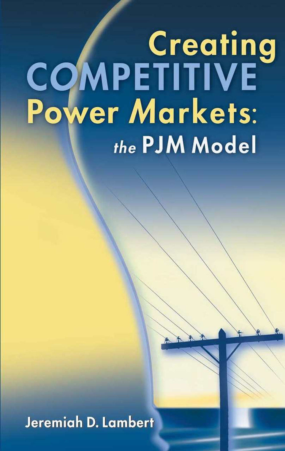 Creating Competitive Power Markets: The PJM Model
