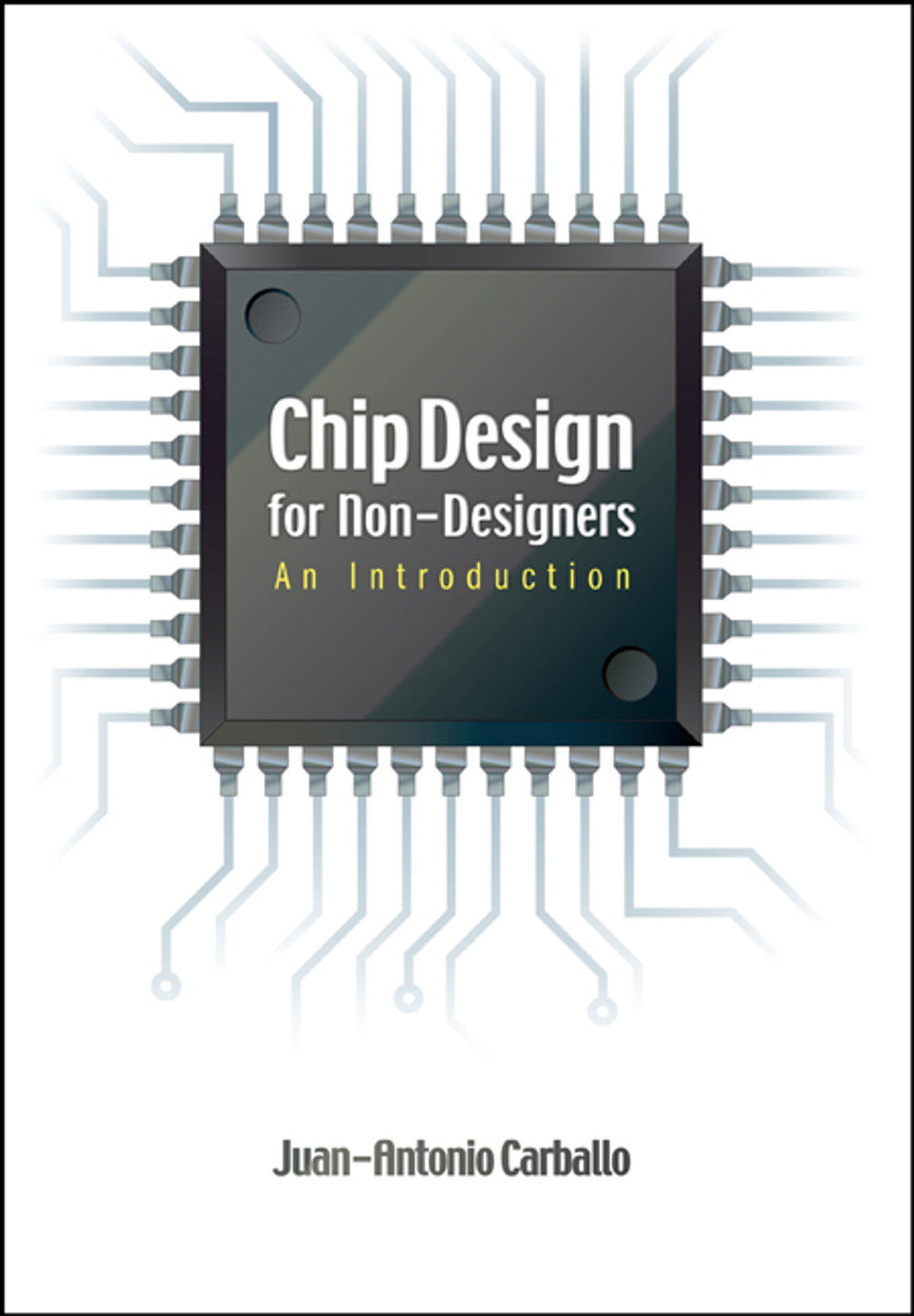 Chip Design for Non-Designers: An Introduction