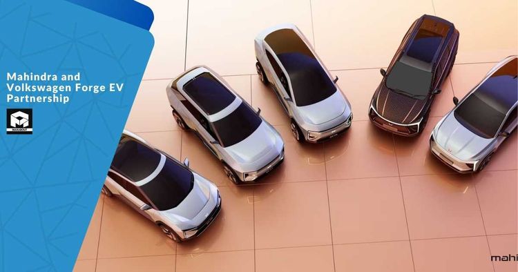 Mahindra and Volkswagen Forge EV Partnership - Maxabout News Mahindra and Volkswagen Forge EV Partnership - Maxabout News