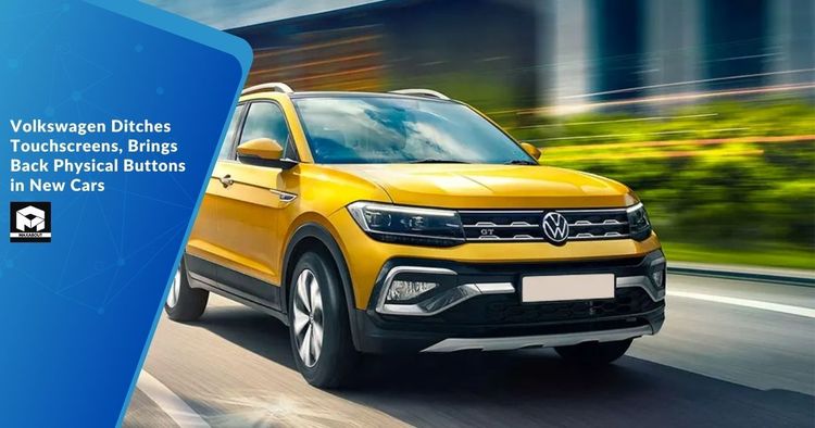 Volkswagen Ditches Touchscreens, Brings Back Physical Buttons in New ... Volkswagen Ditches Touchscreens, Brings Back Physical Buttons in New ...