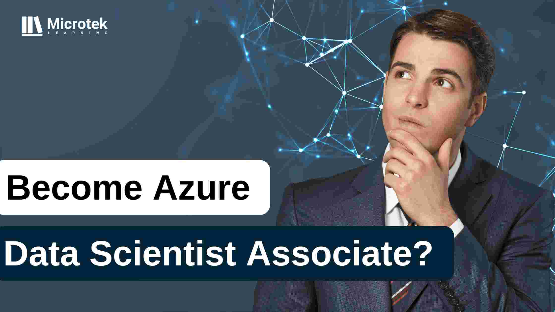 How To Become Azure Data Scientist Associate - Microtek