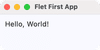 First Steps With the Flet Library for Desktop and Web GUI Development