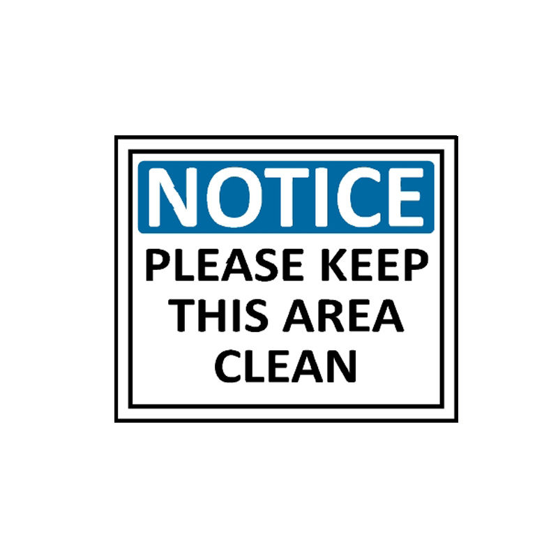 Buy CS-910 Notice please keep this area clean sign Online in Pakistan ...