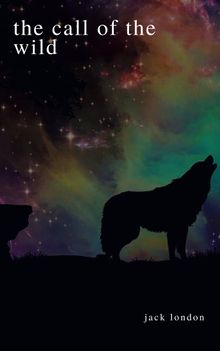 The Call of the Wild, Jack London - eBook | ArgentinaBooks