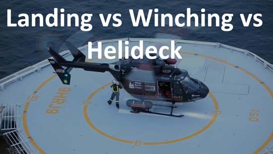 Helicopter Operations: Landing vs Winching vs Helideck Guide