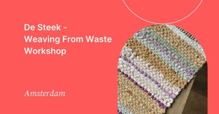 DIY Weaving From Waste Workshop | COSH!