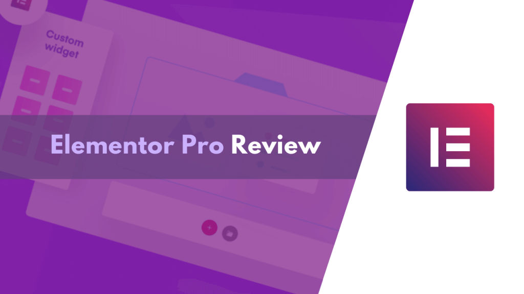 Elementor Pro Review 2024 [Pricing, Discount, Comparison, Pros & Cons]