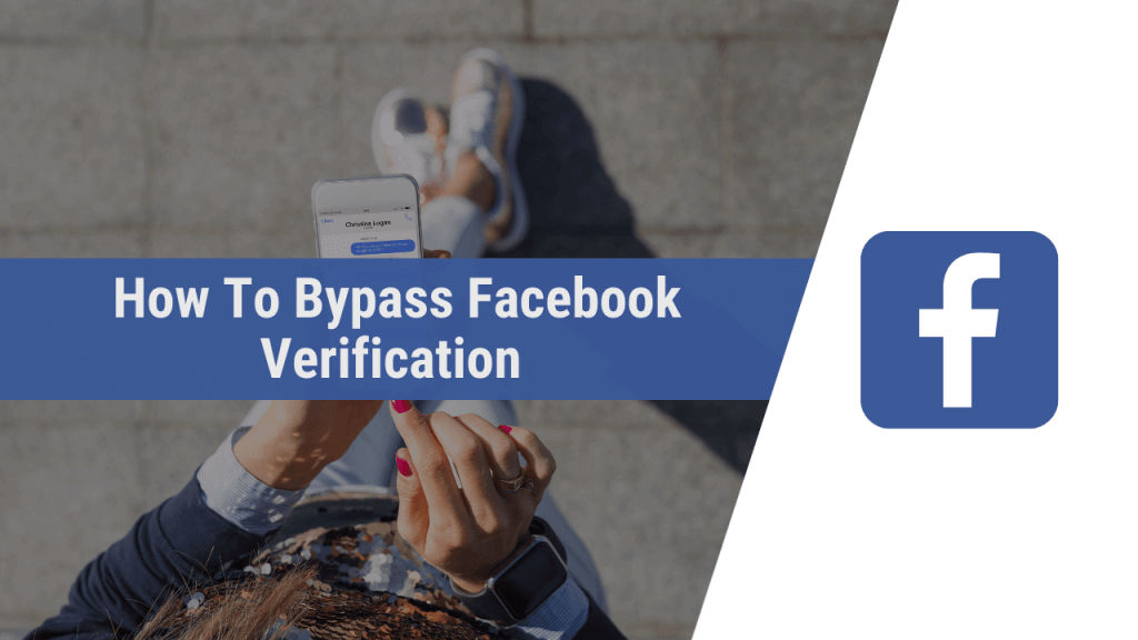How To Bypass Facebook Verification Process in 2023 - Step By Step Guide