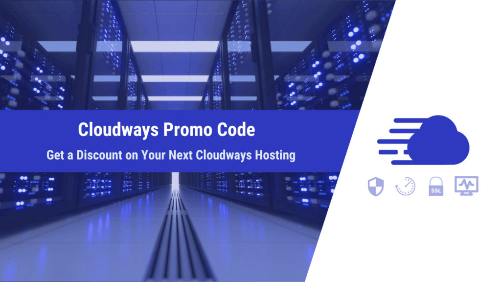 Cloudways Promo Code 2024 - Get $30 Off Cloudways Hosting - MyTechTalky