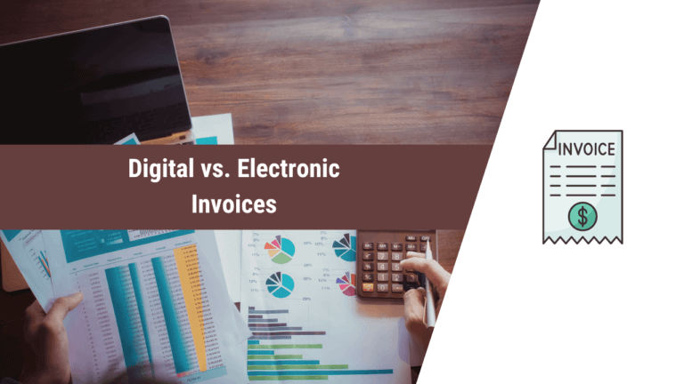 Digital vs. Electronic Invoices: What’s the Best Option for Your ...
