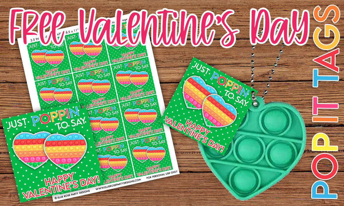 Free Pop It Valentine's Day Tags - ellierosepartydesigns.com