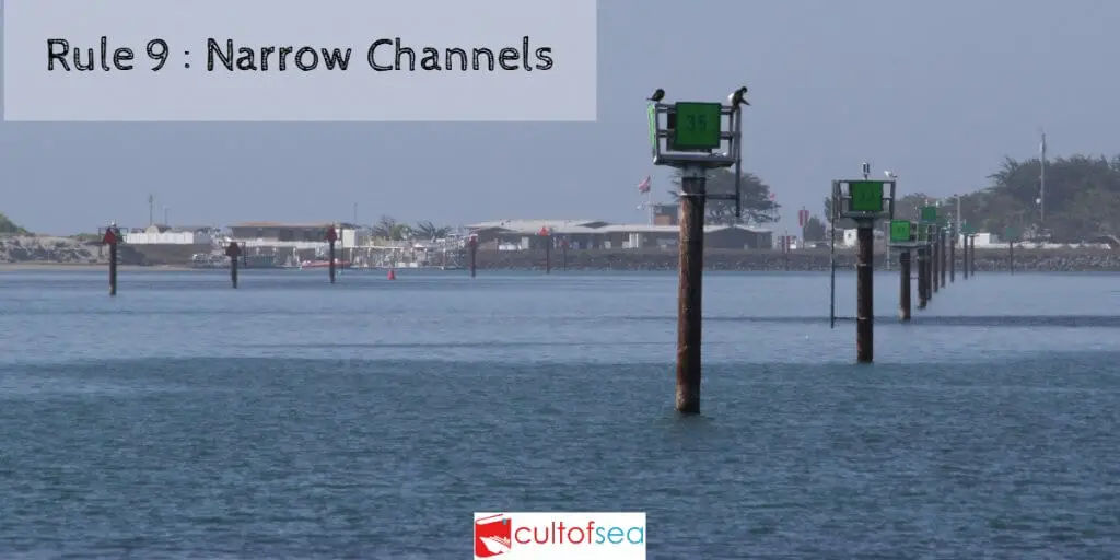 Rule 9 - Narrow Channels