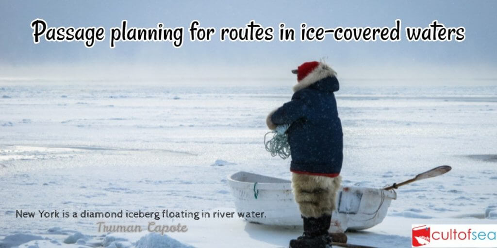 Passage Planning in or near ice limit