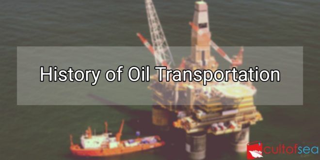 History of oil transportation at sea