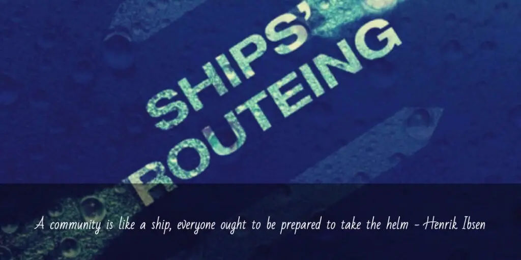 Ship's Routeing - Organize and Improve Shipping Movement