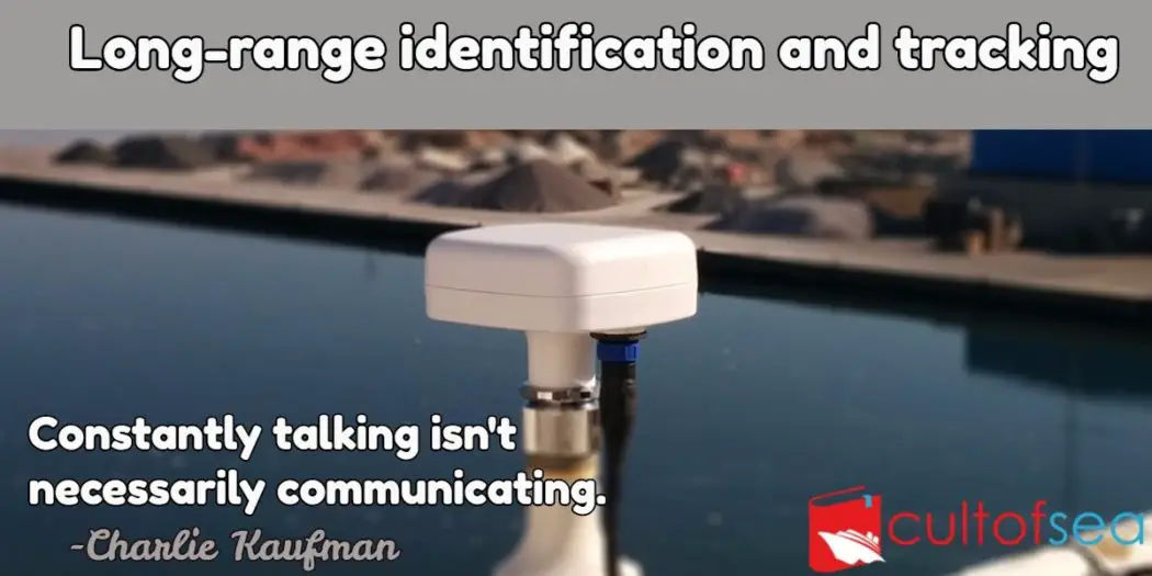 Long Range Identification and Tracking ( LRIT ) - Explained