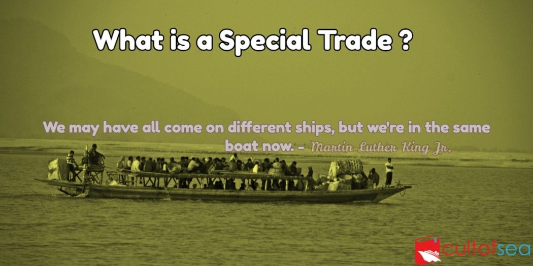 What is a Special Trade - Passenger, Ships, Certificates?