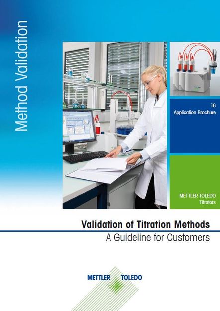 Validation of Titration Methods - - A Guideline for Customers