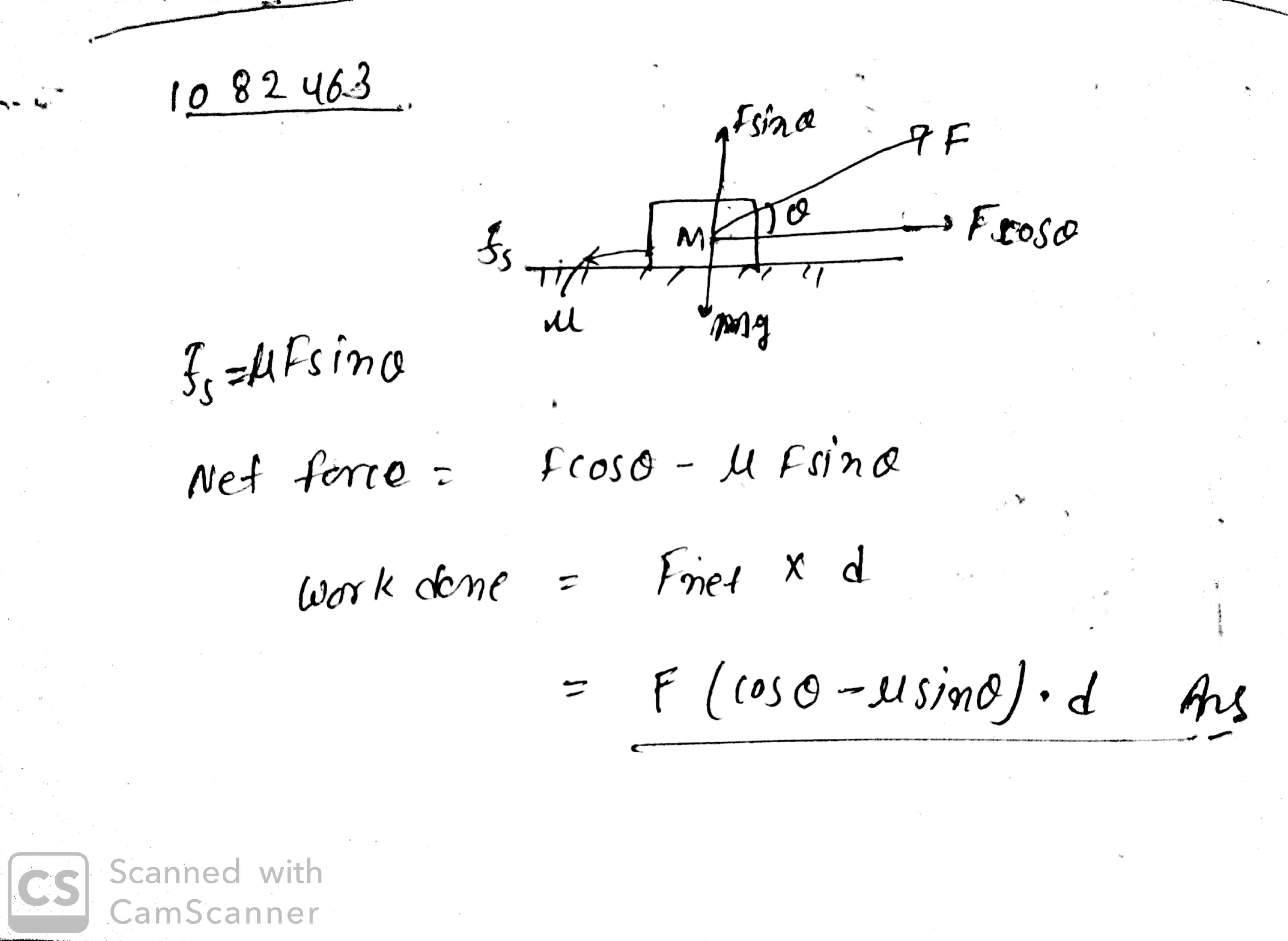 Calculate the work done in pulling an object with a constant force F as ...