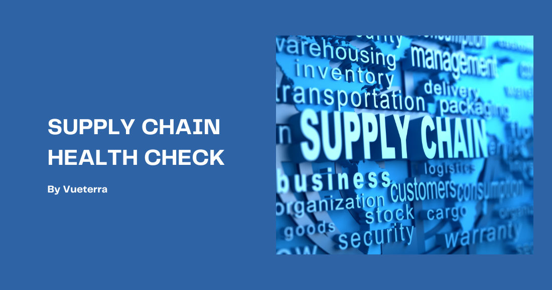 Supply Chain Health Check by Vueterra
