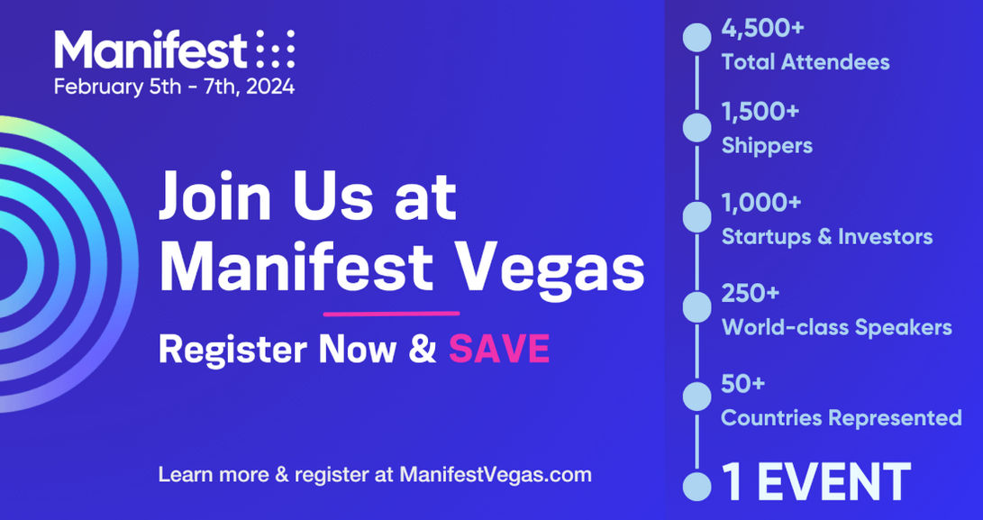 Register now for Manifest Vegas 2024 Future of Supply Chain & Logistics