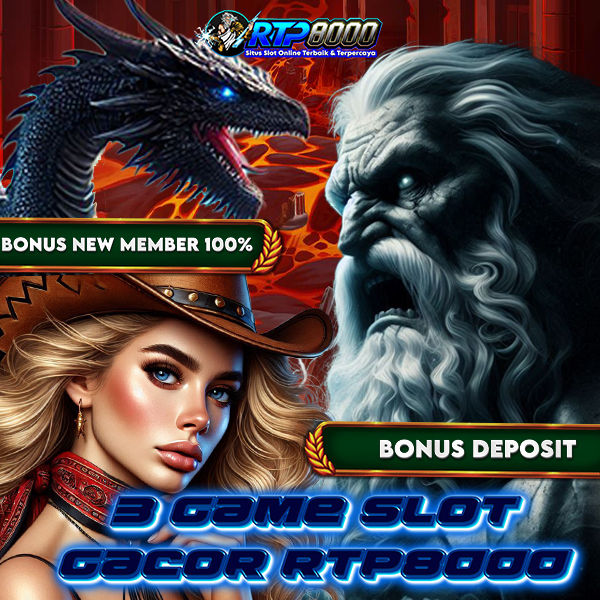 RTP8000 Slot Gacor: 3 Game Slot Gacor Hari Ini Gampang Maxwin