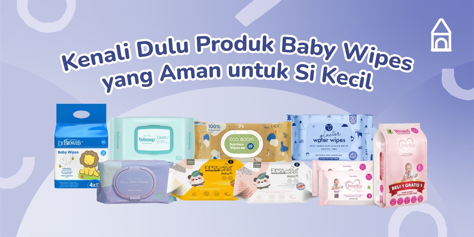 Pilih Tissue Basah Bayi Jangan Yang Berbahaya!