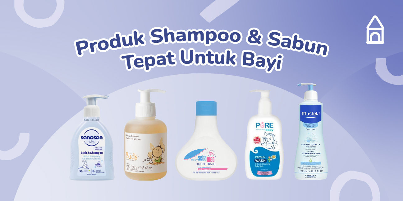 Sabun dan Shampo Bagus Untuk Bayi, Intip 6 Produknya!