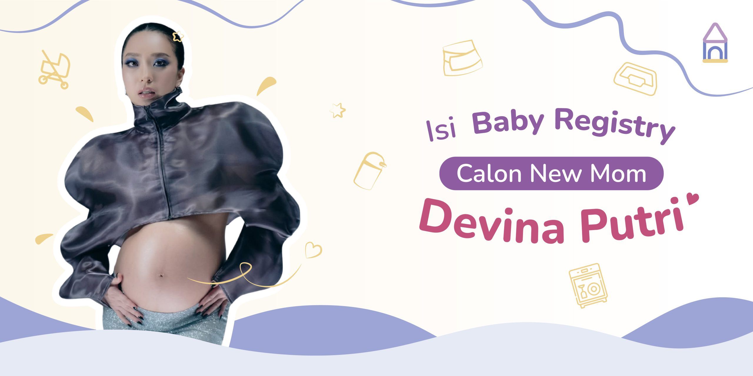 Baby Registry Devina Putri, Ini 7 Produk Pilihannya!