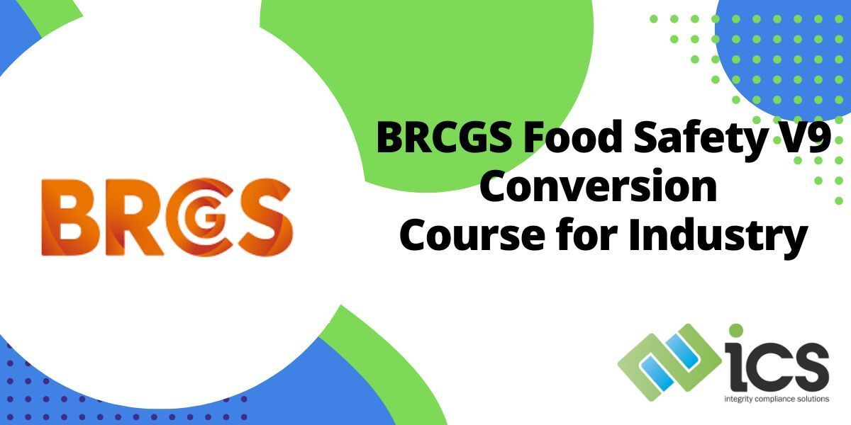 BRC Global Standard Food Safety Issue 9 - Issue 8 to 9 Conversion for ... BRC Global Standard Food Safety Issue 9 - Issue 8 to 9 Conversion for ...