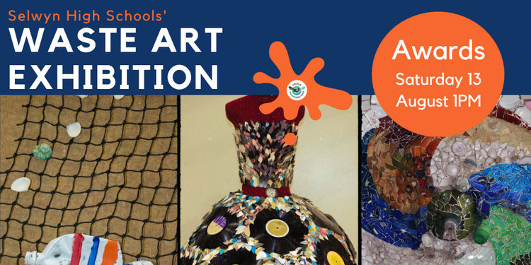 Waste Art Exhibition & Awards - Events on Selwyn Connect
