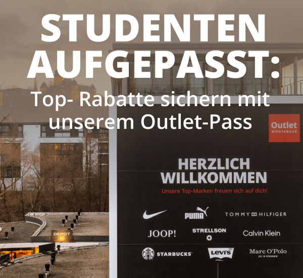 Neu: Der Outlet Pass – Exklusiver Studentenrabatt ab sofort verfügbar