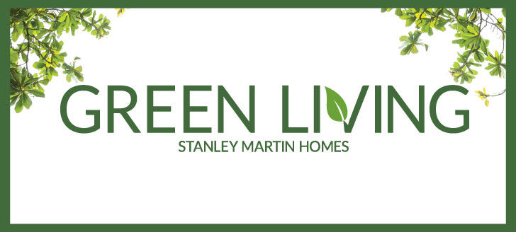 Green Living at Stanley Martin Homes