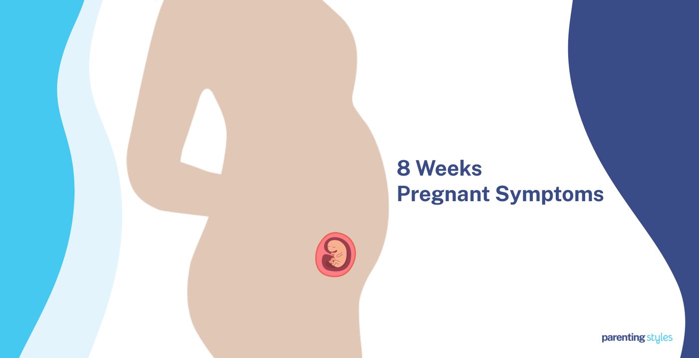 8 Weeks Pregnant Symptoms: Week 8 Of Pregnancy And Ultrasound
