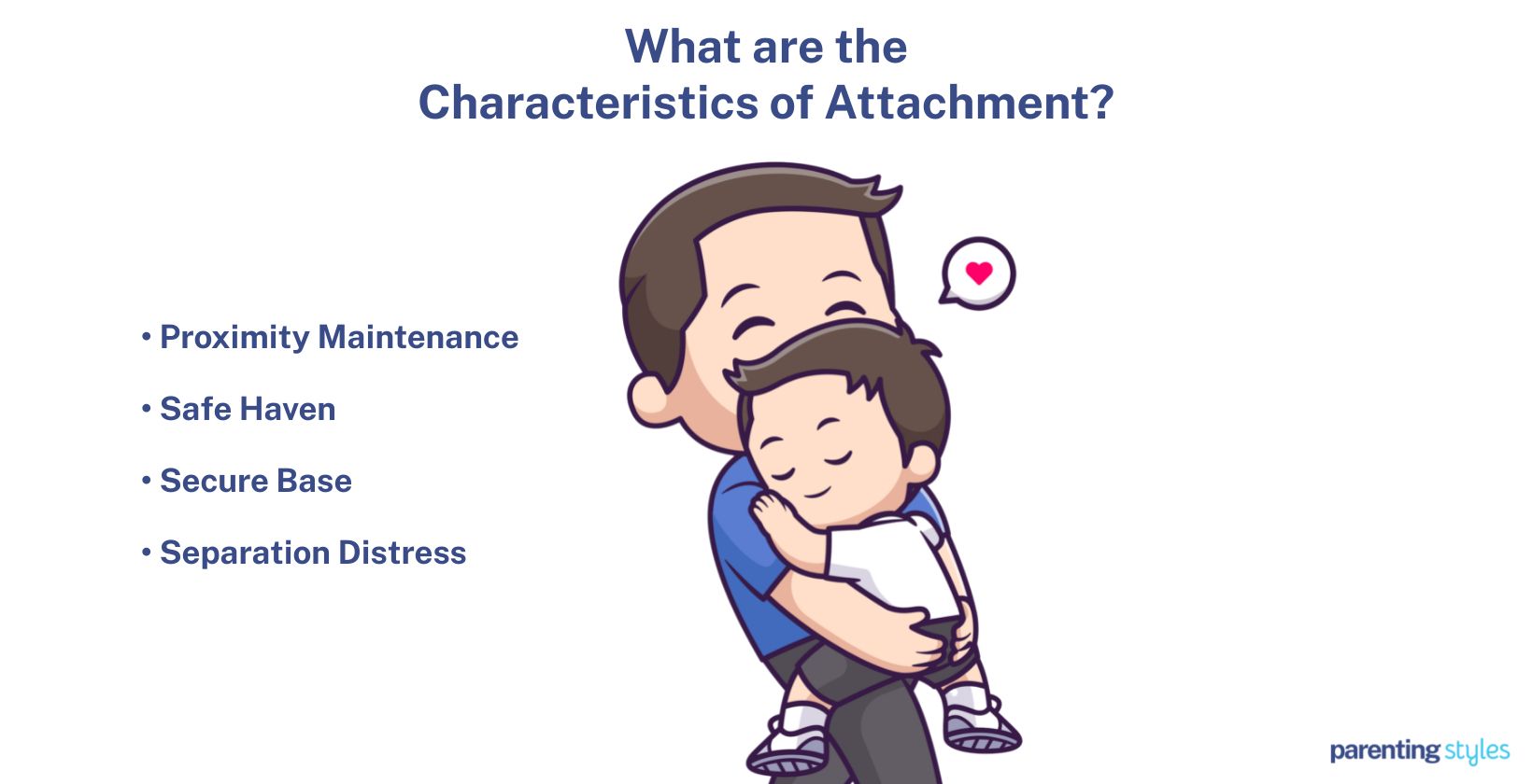 Attachment Style: Types Of Attachment Styles And How They Form