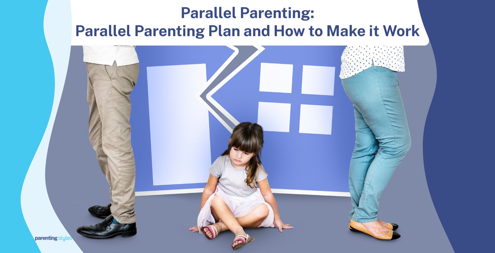 Parallel Parenting: Parallel Parenting Plan And How To Make It Work