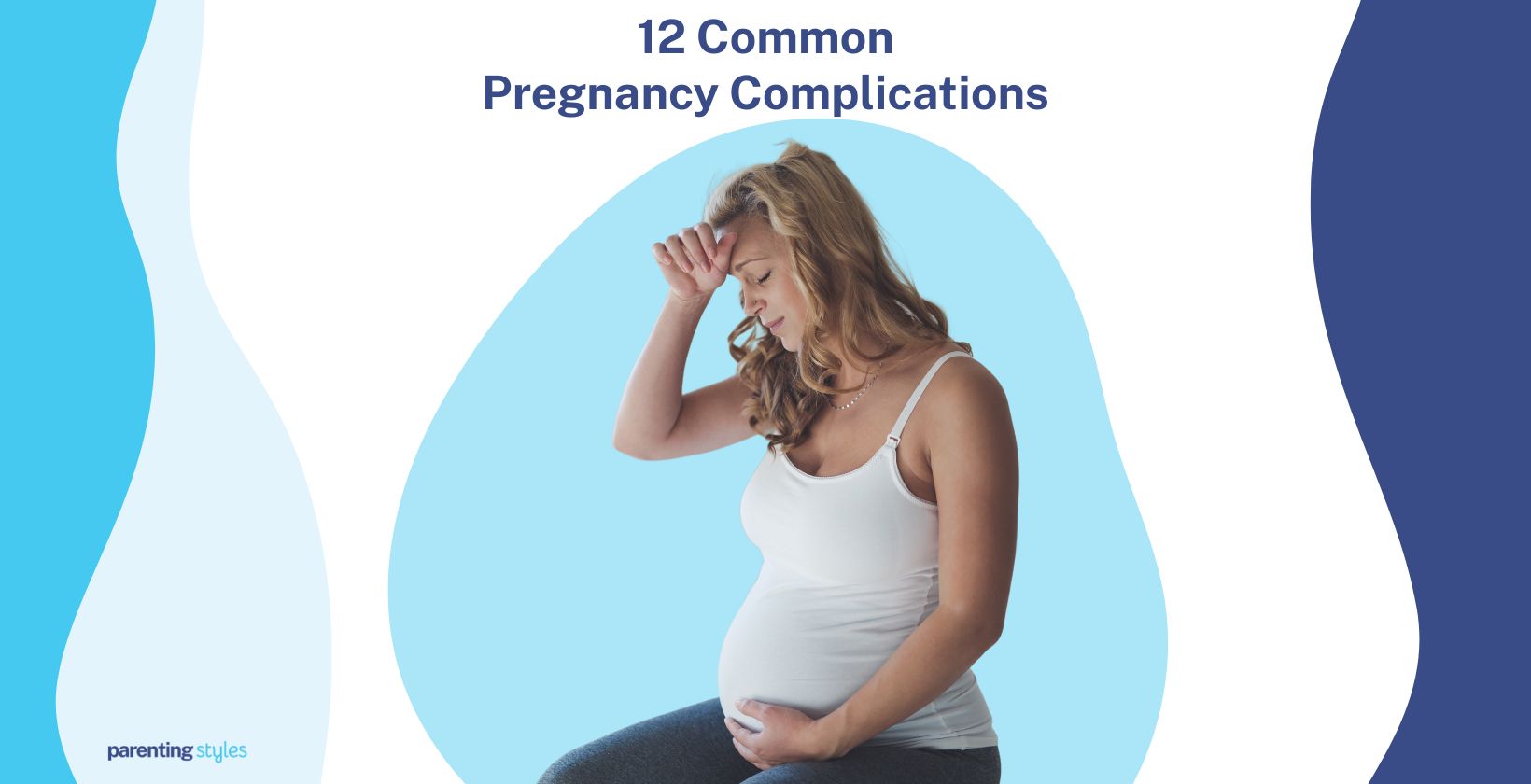 12 Common Pregnancy Complications