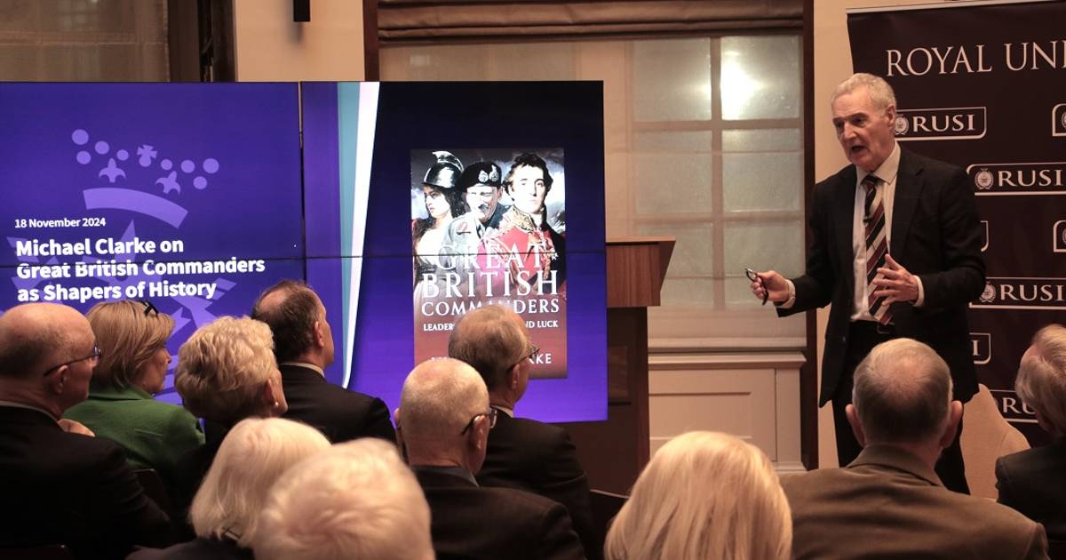 Recording: Michael Clarke on Great British Commanders as Shapers of ...