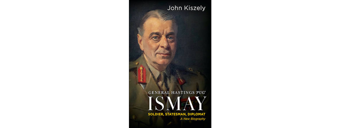 Book Review: General Hastings ‘Pug’ Ismay | Royal United Services Institute
