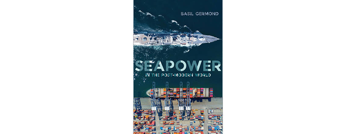 Book Review: Seapower in the Post-Modern World | Royal United Services ...