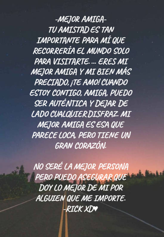 Frase #488690: -Mejor amiga- Tu amistad es tan importante para mí que ...