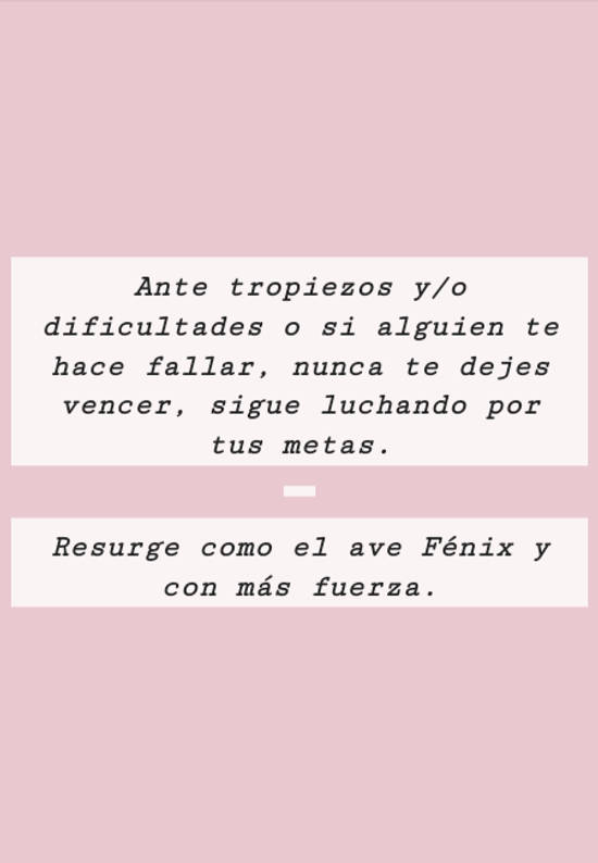 Frase #595277: Ante tropiezos y/o dificultades o si alguien te hace ...