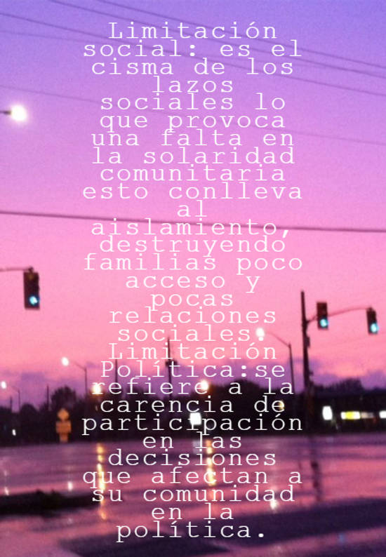 Frase #659535: Limitación social: es el cisma de los lazos sociales lo ...