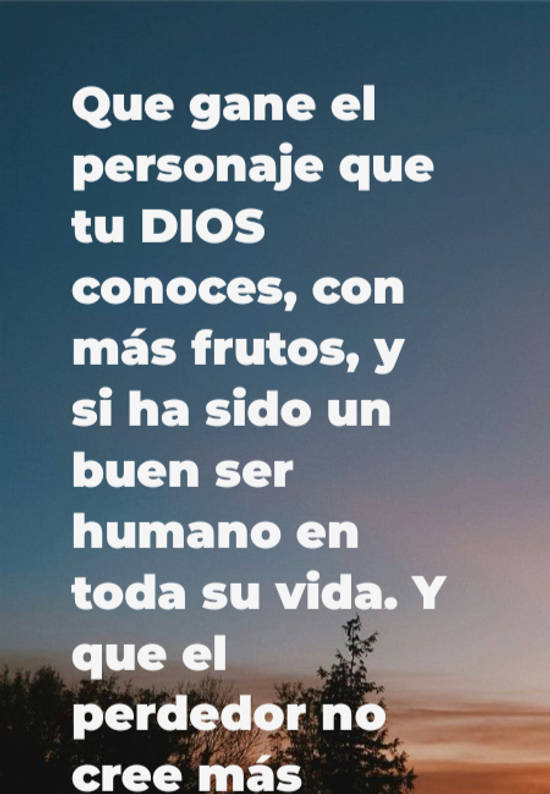 Frase #723607: Que gane el personaje que tu DIOS conoces, con más ...