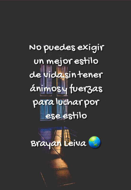 Frase #759499: No puedes exigir un mejor estilo de vida sin tener ...