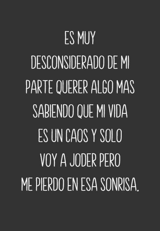 Frase #777474: Es muy desconsiderado de mi parte querer algo mas ...