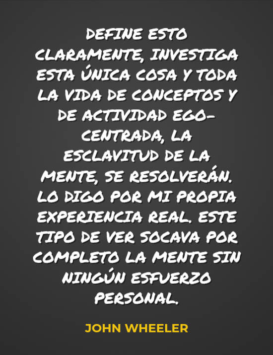 Frase #821300: Define esto claramente, investiga esta única cosa y toda ...