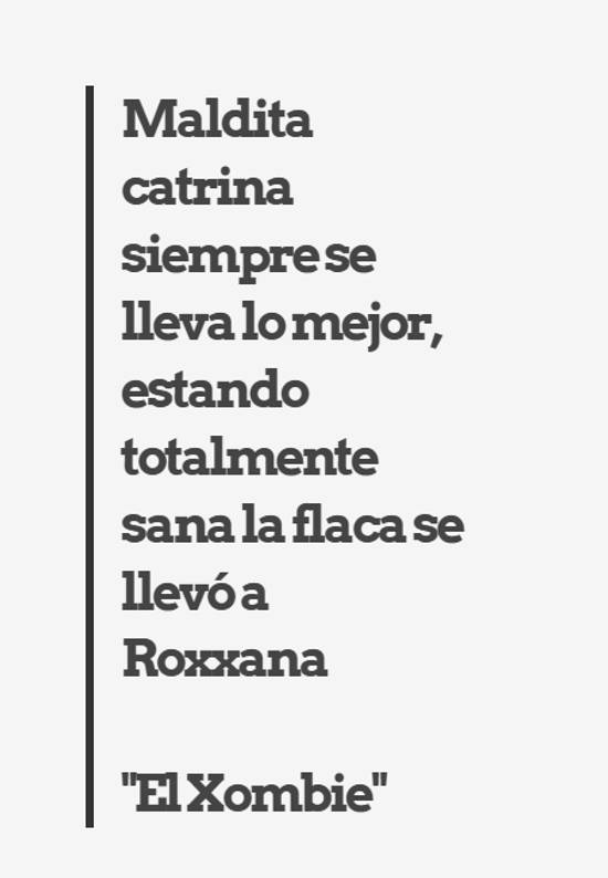 Frase #916398: Maldita catrina siempre se lleva lo mejor, estando ...