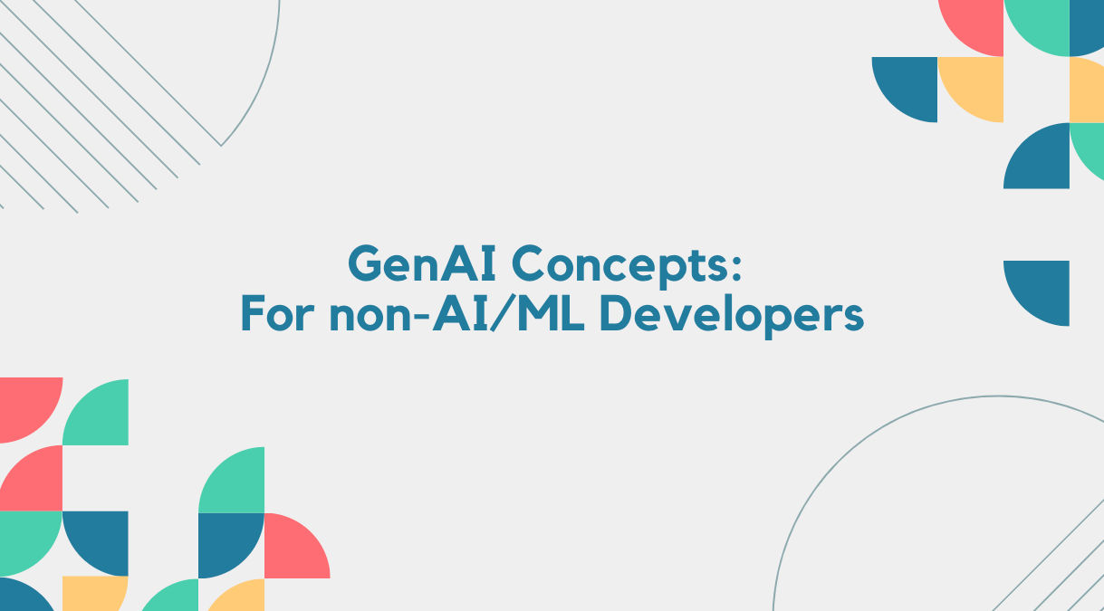 GenAI Concepts for non-AI/ML developers | Procodebase GenAI Concepts for non-AI/ML developers | Procodebase