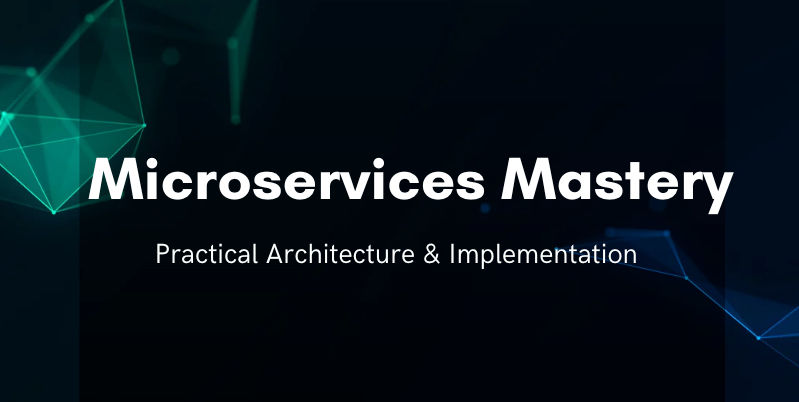 Microservices Mastery: Practical Architecture & Implementation | Procodebase